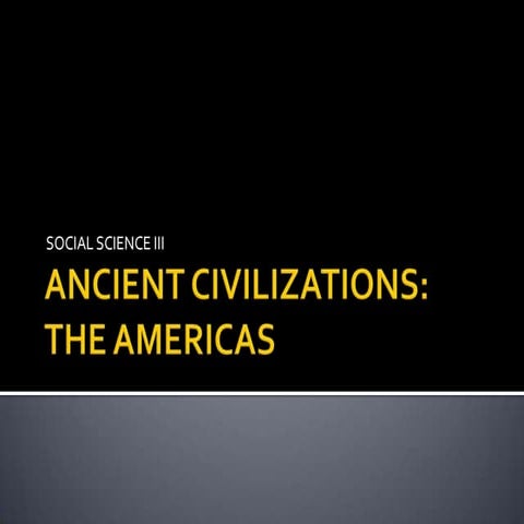 Ancient Civilizations | PPT