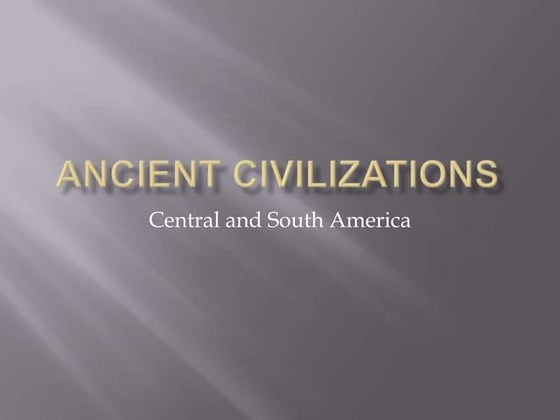 Mesoamerican Civilizations | PPT | Geography | Science