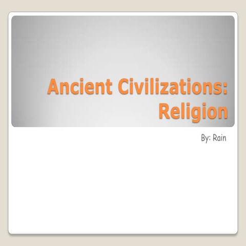 Ancient civilizations religion | PPT