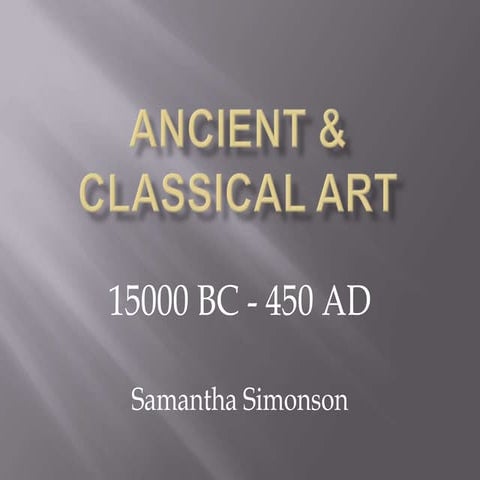 Ancient & Classical Art | PPTX