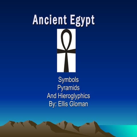 Egyptian Hieroglyphics | PPTX