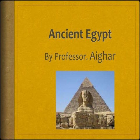 Ancient Egypt: Civilization and Culture | PPTX