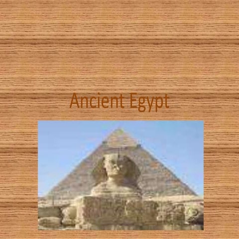 Ancient egypt | PPTX | Geography | Science