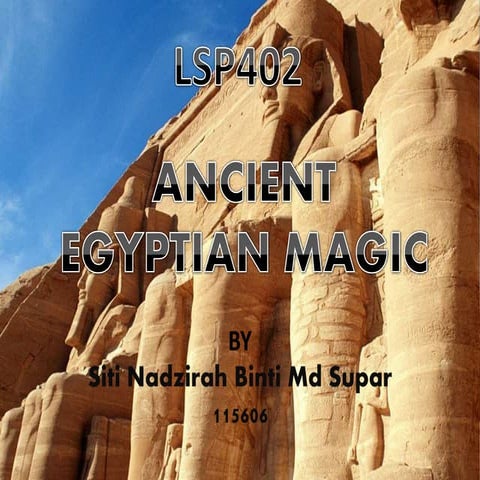 Ancient egyptian magic | PPTX