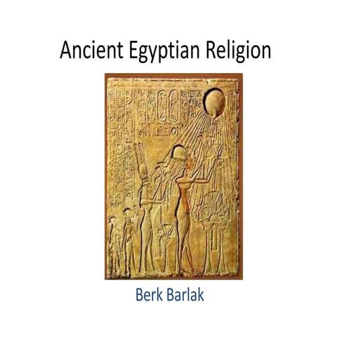 Ancient egyptian religion | PPTX