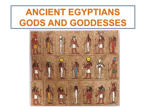 Ancient egyptians gods and godesses | PPT