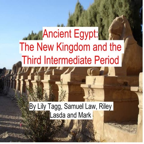 Ancient Egypt The New Kingdom And The Third In | PPT