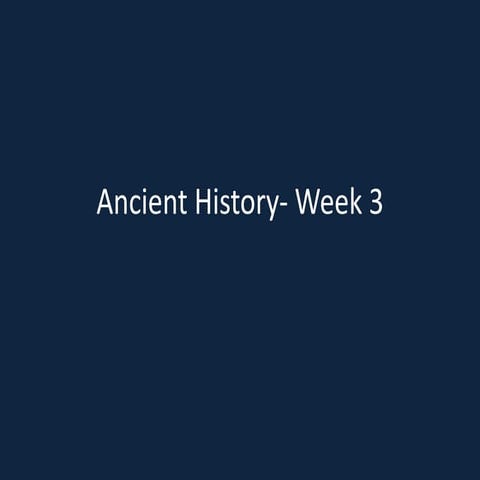 Ancient history week 3a | PPT