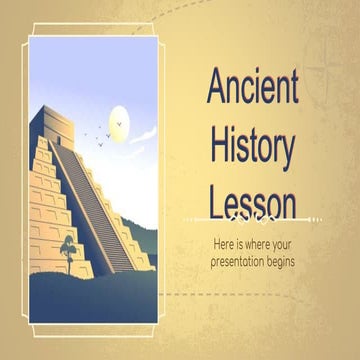 Ancient History Lesson by Slidesgo.pptxm | PPTX