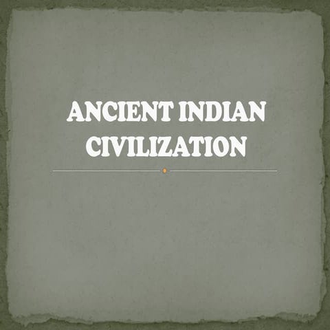 Ancient Indian Civilisation class 8.pptx