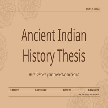 Ancient Indian History Thesis _ by Slidesgo.pptx
