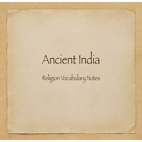 Ancient india religion vocab notes | PDF