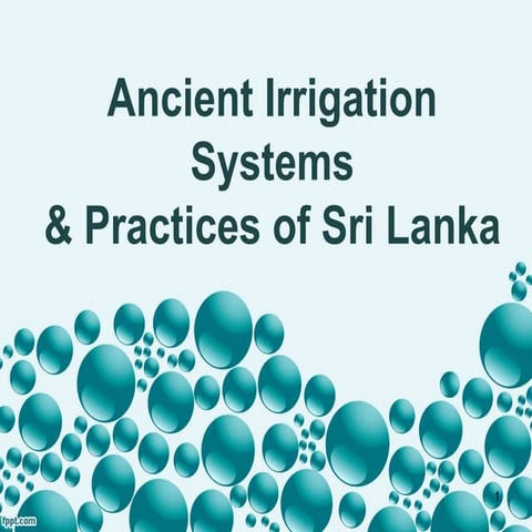 Ancient irrigation system | PPTX