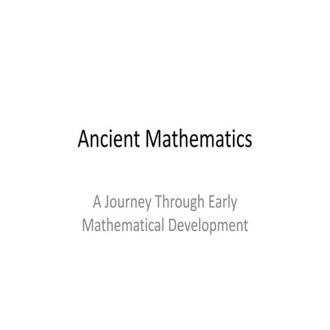 Ancient_Mathematics_Presentation_Revised.pptx