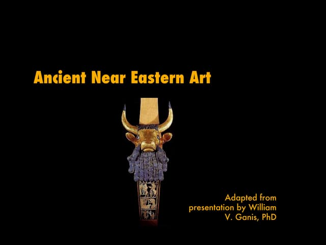 Lecture 2, Ancient Near East | PPT