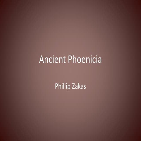 Ancient Phoenicia | PPTX | Geography | Science