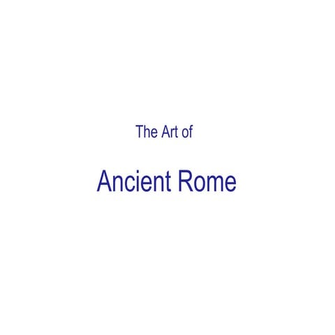 Ancient Roman Art | PPT