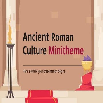 Ancient Roman Culture Minitheme by Slidesgo.pptx