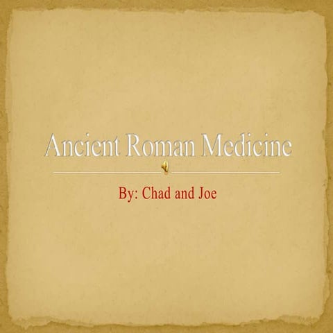 Ancient Roman Medicine Final | PPTX