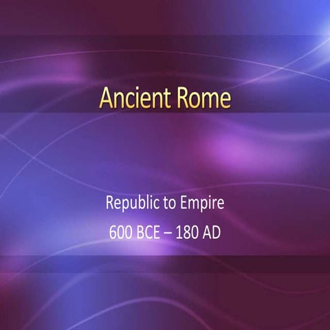 Ancient rome | PPTX