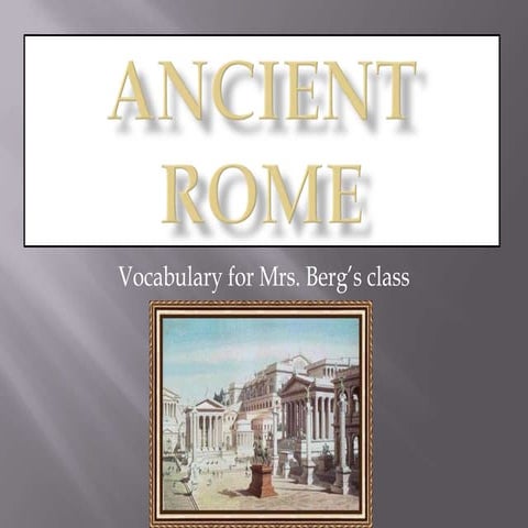 Ancient Rome Vocab | PPT