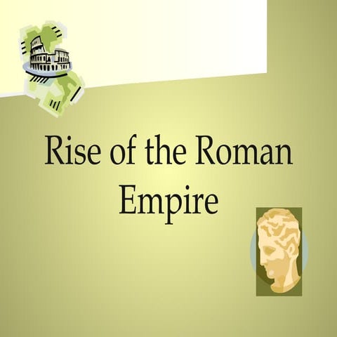 Intro to and Rise of Rome | PPT