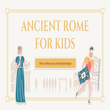 Ancient Rome for Kids by Slideskwkwkwkkwkwgo.pptx