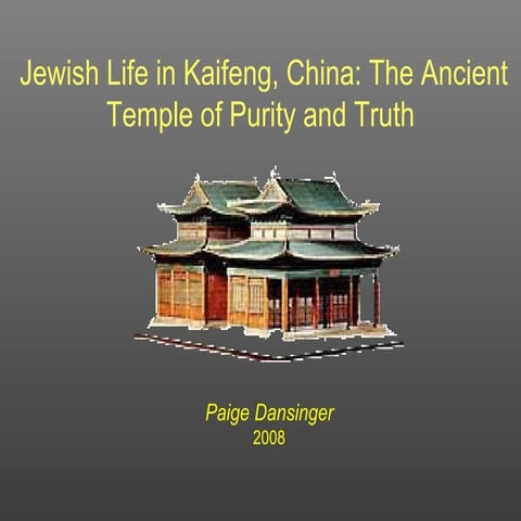 Ancient Temple Of Purity And Truth The Jews Of Kaifeng China | PPT