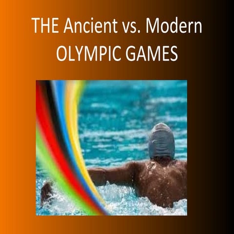 Ancient versus modern olympic gamest | PPT