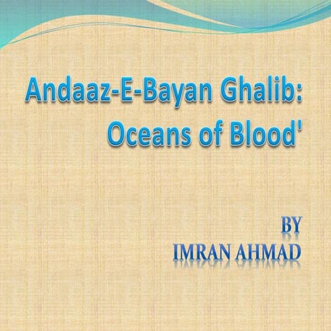 Andaaz e-bayan ghalib | PPT
