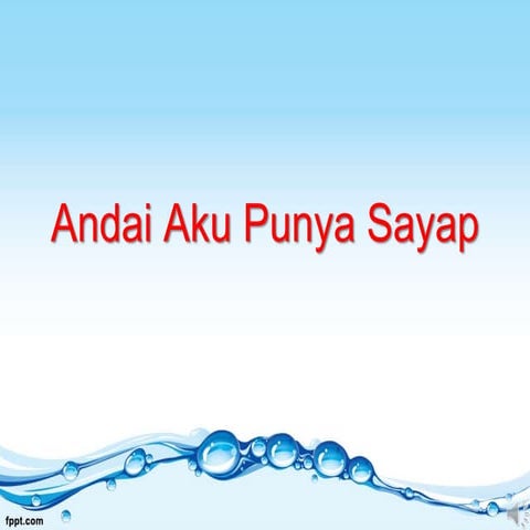 Andai aku punya sayap | PPTX