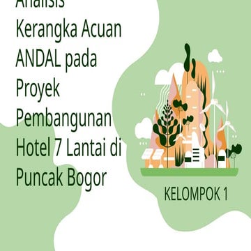 ANDAL PROYEK HOTEL KELOMPOK 1 Teknik lingkungan.pptx