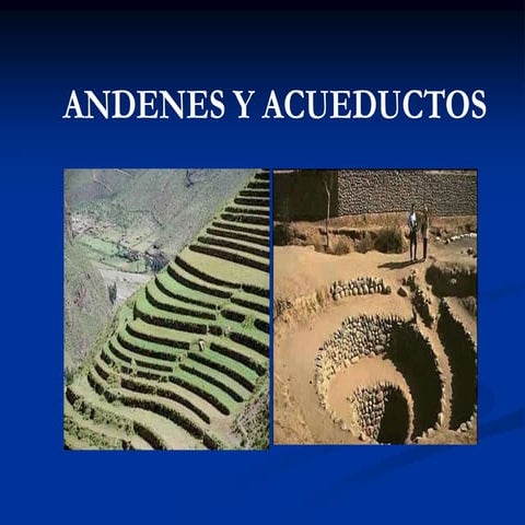 Andenes y acueductos | PPTX
