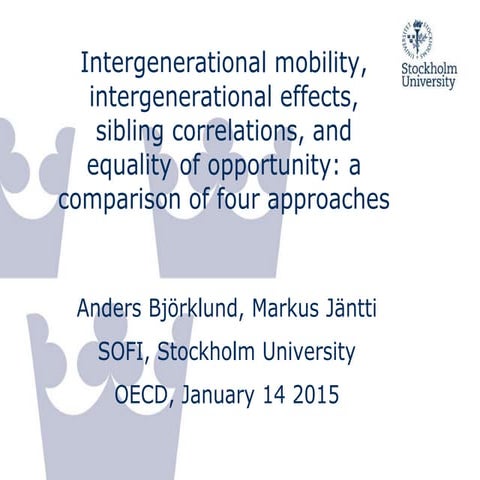 HLEG thematic workshop on "Inequality of Opportunity", Anders Bjorklund ...