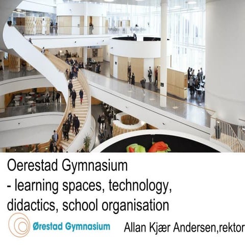 Andersen Oerestad Gymnasium - Copenhagen - Denmark | PDF