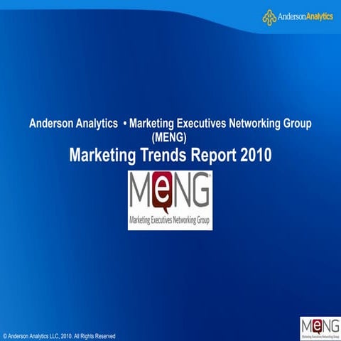 Anderson analytics meng_2010_trend_report_final | PPT