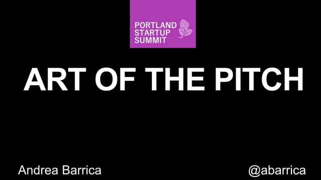 Andrea Barrica Art Of The Pitch Ppt