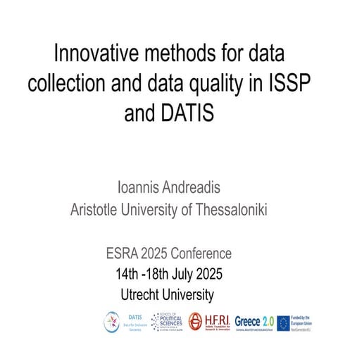 Andreadis-Innovative methods for data collection and data quality in ISSP and DATIS | PPTX