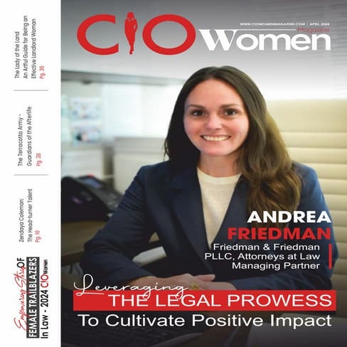 Andrea Friedman: Leveraging the Legal Prowess to Cultivate Positive ...