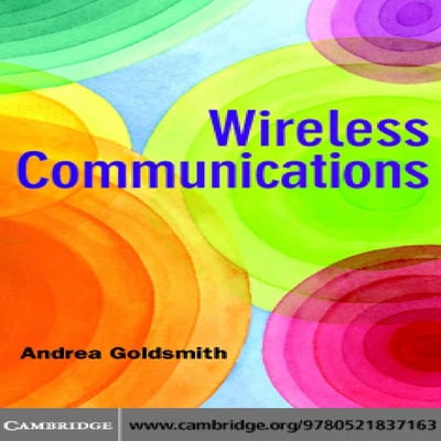 Andrea Goldsmith-Wireless Communications-Cambridge University Press ...