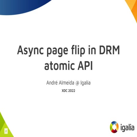 Async page flip in DRM atomic API | PPT