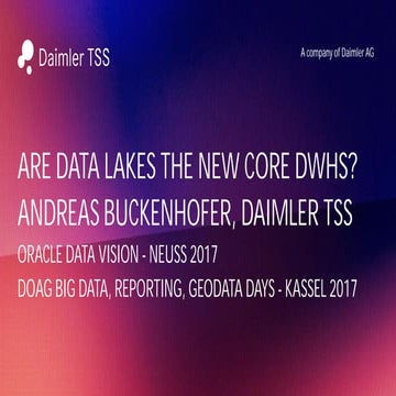 Are Data Lakes the new Core DWHs? | PPT