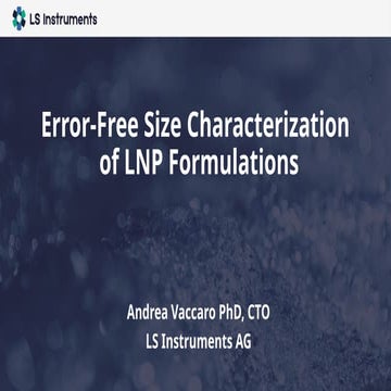Error-Free Size Characterization of LNP Formulations | PPTX