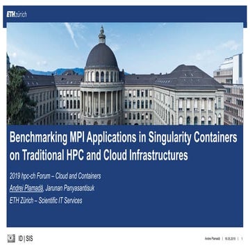 Benchmarking MPI Applications in Singularity Containers on Traditional HPC and Cloud ...