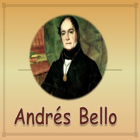 Andres Bello | PPTX