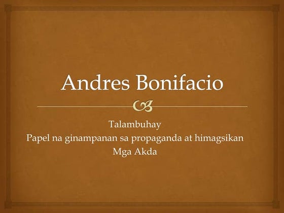 Ang Dapat Mabatid ng Mga Tagalog ni Andres Bonifacio | PPTX