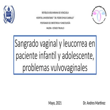 sangrado vaginal y leucorrea en paciente infaltil bajo contexto de ...