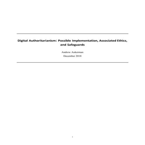 Digital Authoritarianism: Implications, Ethics, and Safegaurds | PDF
