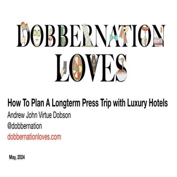 Andrew Dobson - How to Plan a 2 Month Trip with Luxury Hotels | PPT
