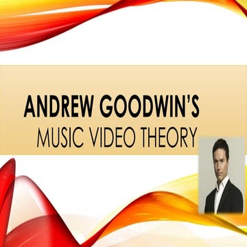 Andrew goodwin’s presentation final 1 | PPTX | Hip Hop Music | Music